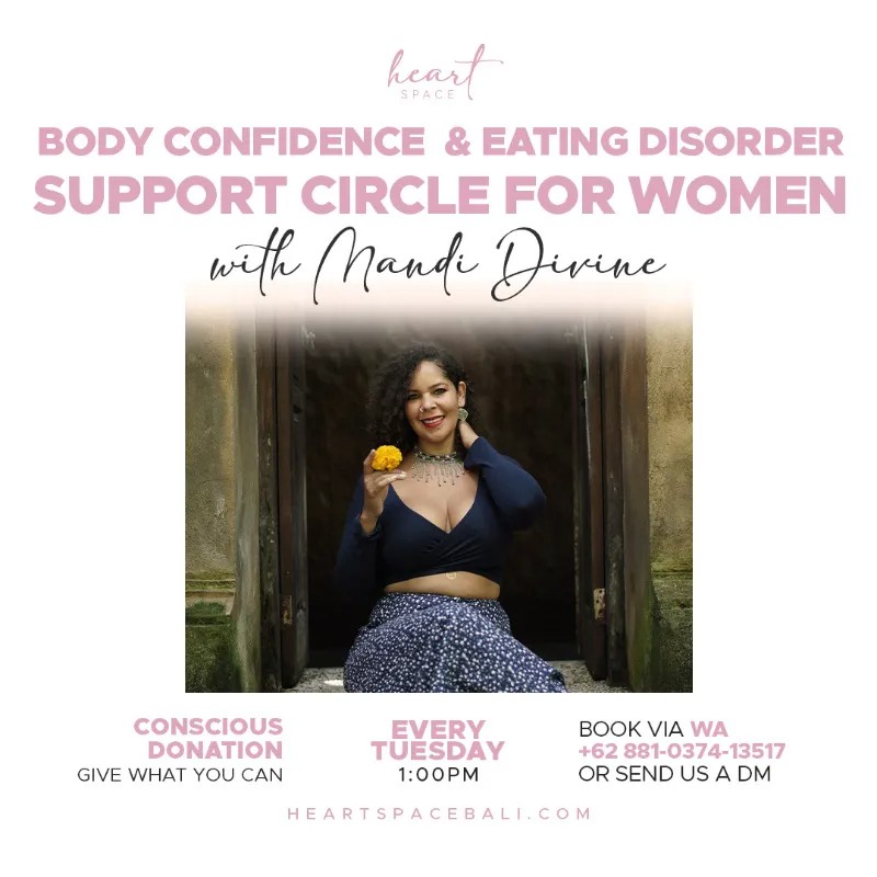 Body Confidence & Eating Disorder Support Circle for Women in Bali ...