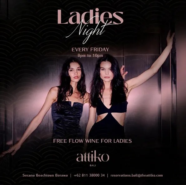 Ladies Night x Attiko in Bali - description, photos, reviews