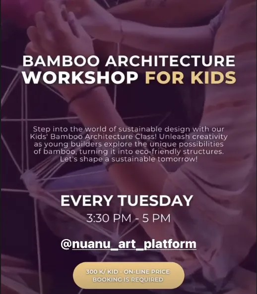 Bamboo Architecture Workshop For Kids in Bali - description, photos ...